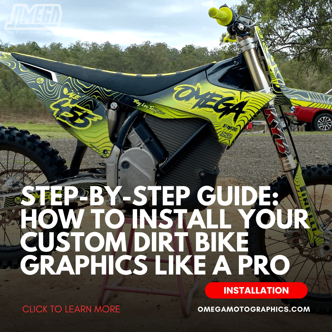Step-by-Step Guide: How to Install Your Custom Dirt Bike Graphics Like – Omega Moto Graphics